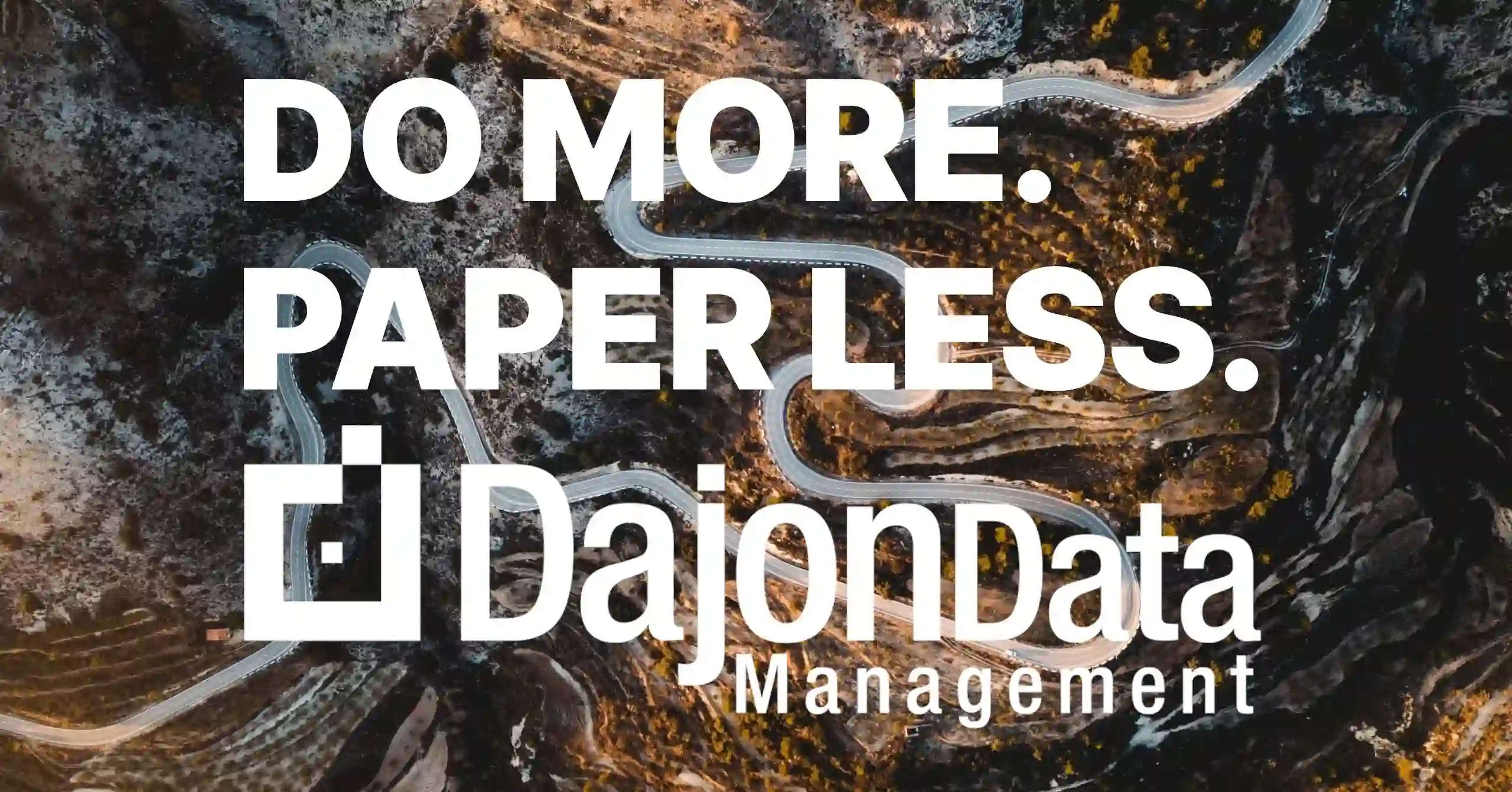 Do More. Paper Less. Digital transformation with Dajon.